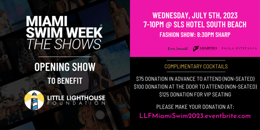 Miami Swim Week® Opening Show Benefitting Little Lighthouse Foundation ...
