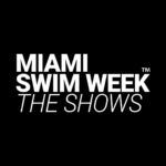 Official Miami Swim Week® - The Shows